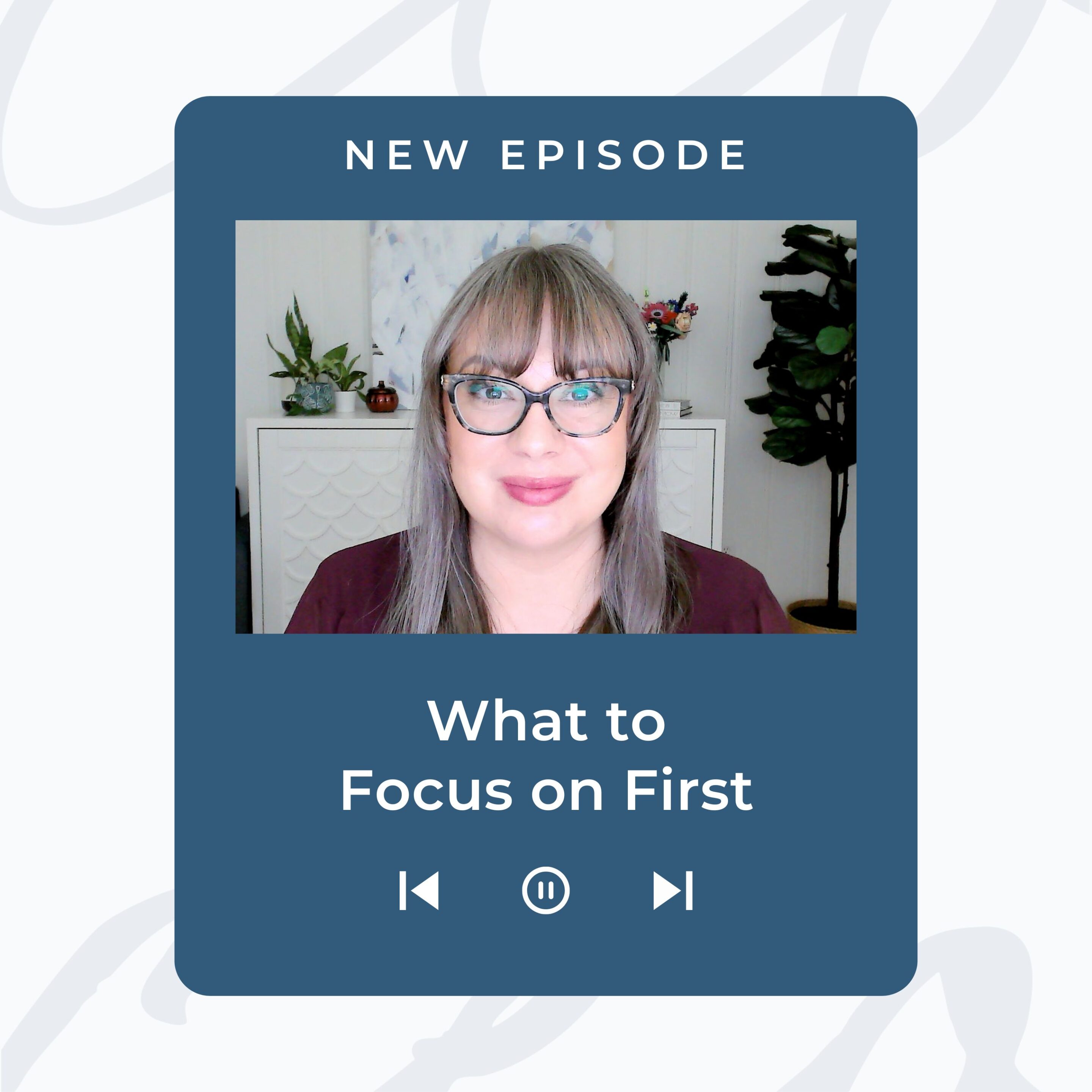 What to Focus on First - The CEO Collective